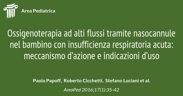 Ossigenoterapia ad alti flussi tramite nasocannule nel bambino con ...