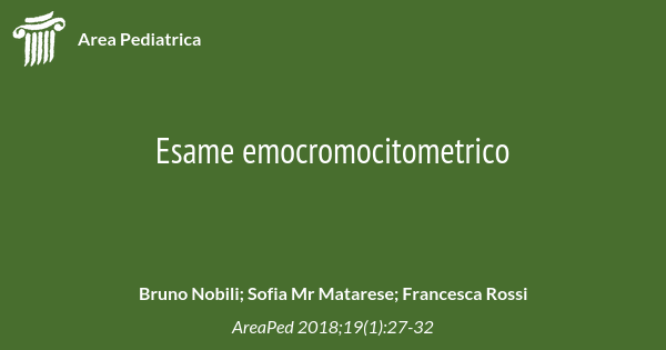 Esame emocromocitometrico | Area Pediatrica - Rivista ufficiale di ...
