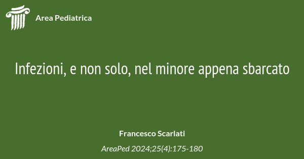 Infezioni, e non solo, nel minore appena sbarcato | Area Pediatrica ...